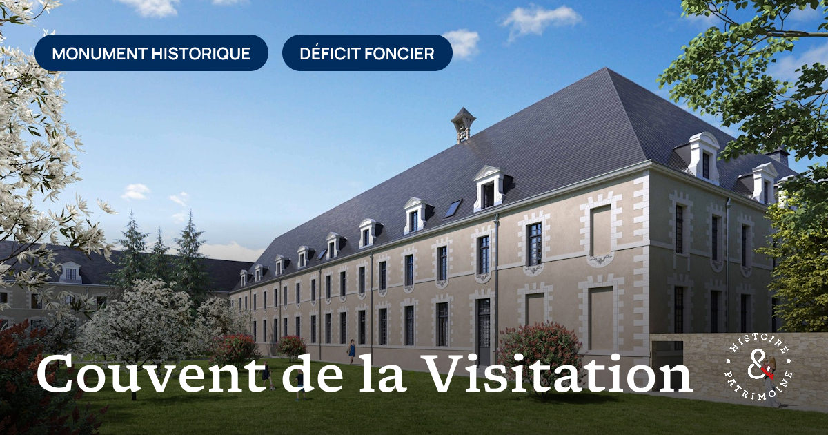 Couvent de la Visitation - Histoire & Patrimoine